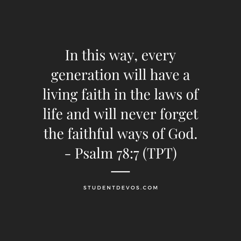 Daily Bible Verse And Devotion Psalm 78 7 The Z