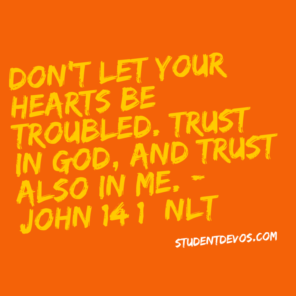 Daily Bible Verse And Devotion John 14 1 The Z