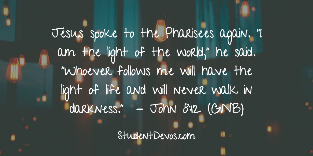 Daily Bible Verse and Devotion – John 8:12 – The Z